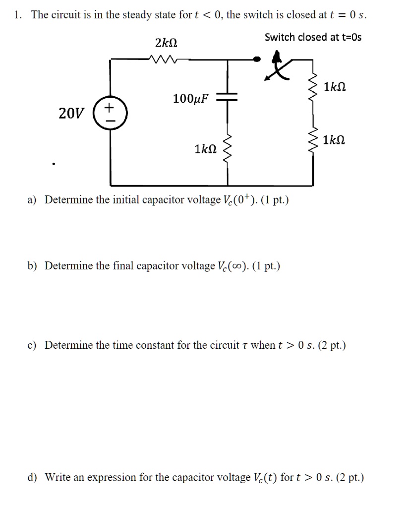 SOLVED: The circuit is in the steady state for t