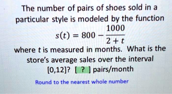 SOLVED: The number of pairs of shoes sold in a particular style is ...