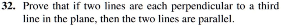 32. Prove that if two lines are each perpendicular to a...