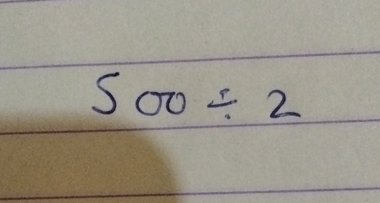 SOLVED: 500 ÷ 2