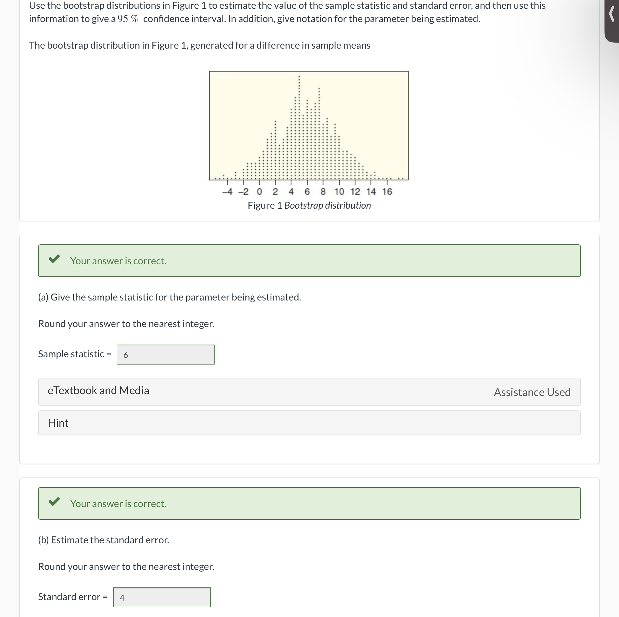 Solved Use The Bootstrap Distributions In Figure 1 To Estimate The Value Of The Sample