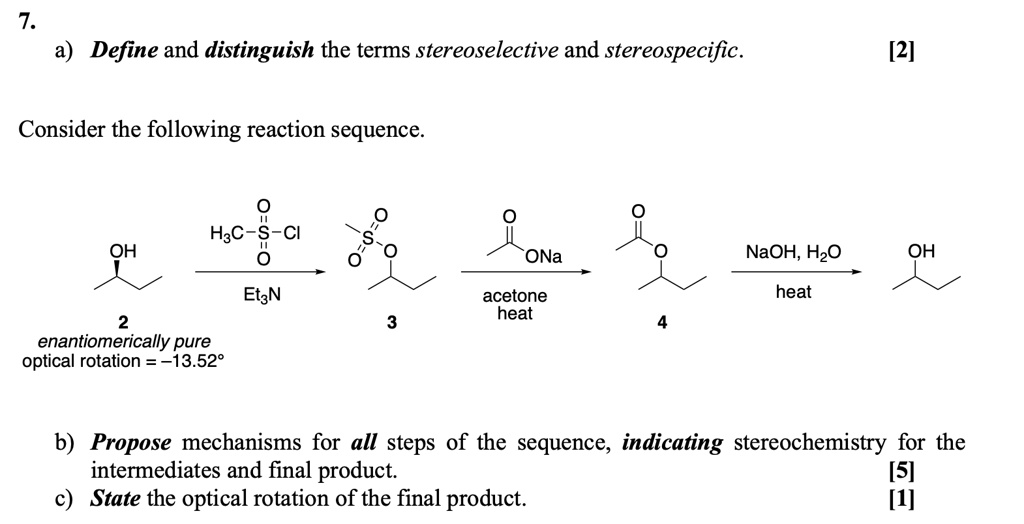 SOLVED: a) Define and distinguish the terms stereoselective and ...