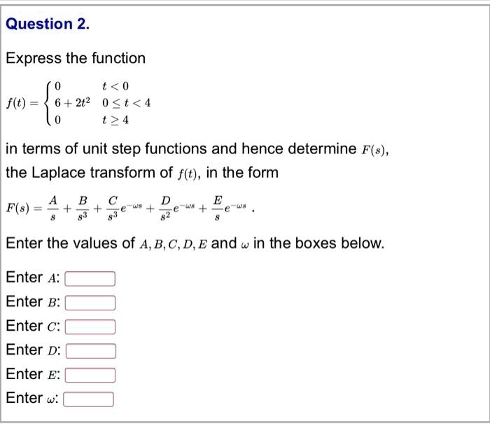 SOLVED:Question 2_ Express the function t