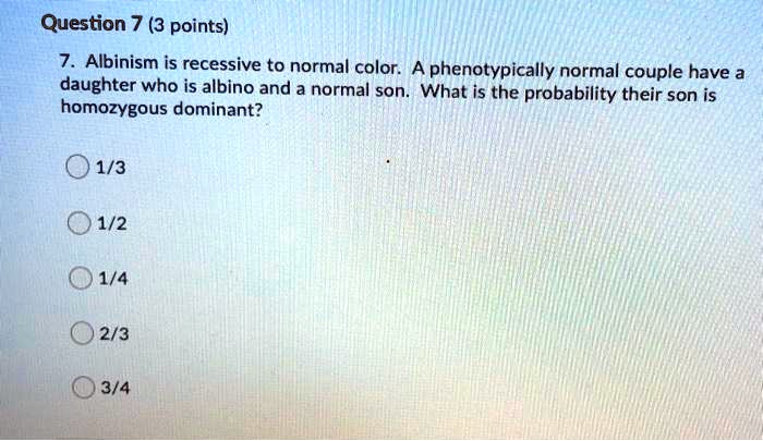 question 7 3 points albinism is recessive to normal color a ...