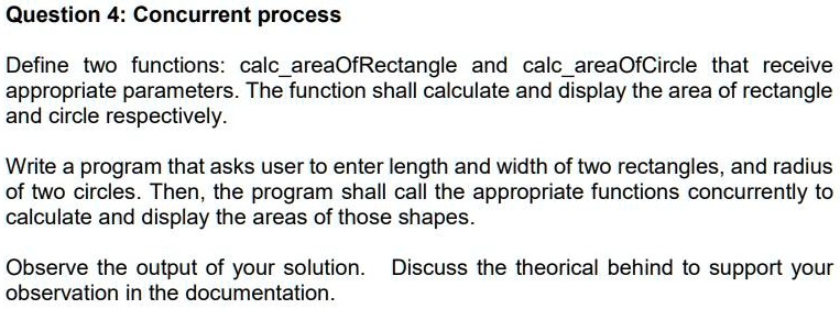 Solved Do It In C Program Question 4concurrent Process Define Two Functions Calc 0198