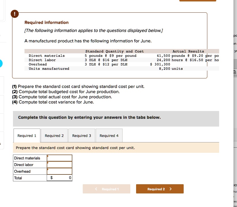 SOLVED: Q#5 (1) Prepare the standard cost card showing standard cost ...