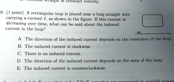SOLVED: A rectangular loop is placed near a long straight wire carrying current as shown in the ...