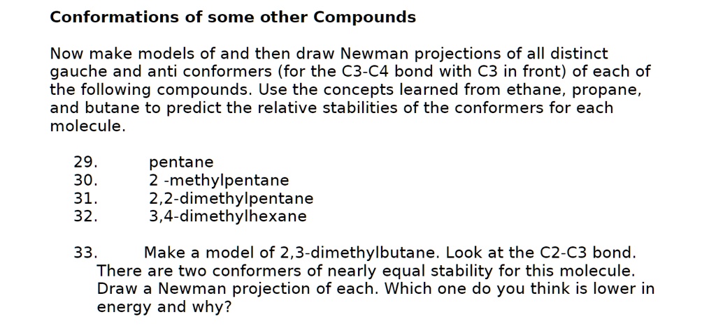 SOLVED:Conformations of some other Compounds Now make models of and ...