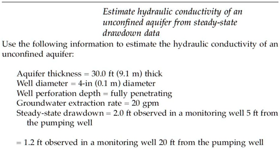 Estimate hydraulic conductivity of an unconfined aquifer from steady ...