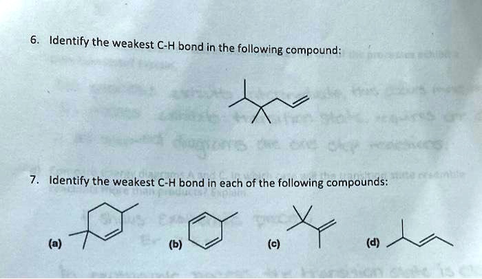 SOLVED: Identify the weakest €-H bond in the following compound ...