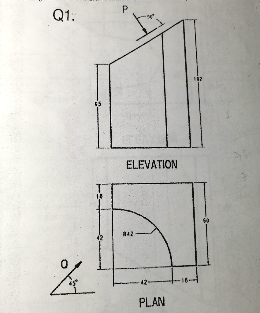 SOLVED: Draw the given elevation and plan again in the same relative ...
