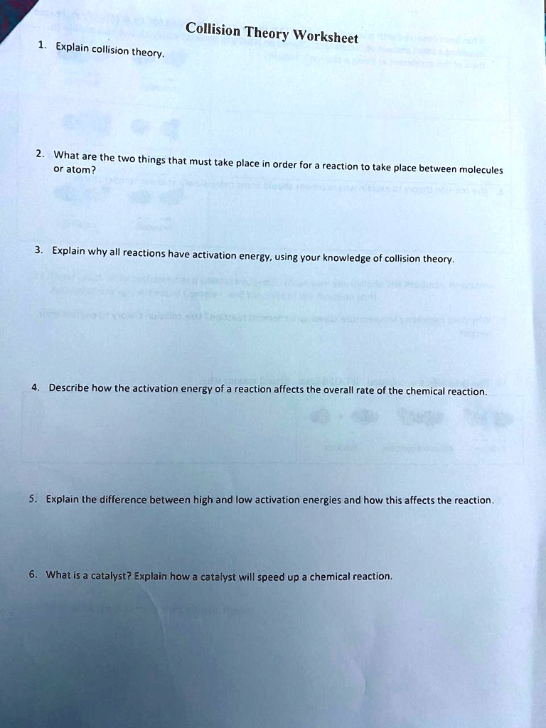 Solved 1 Explain Collision Theory Or Atom 2 Explain Why All Reactions Have Activation Energy