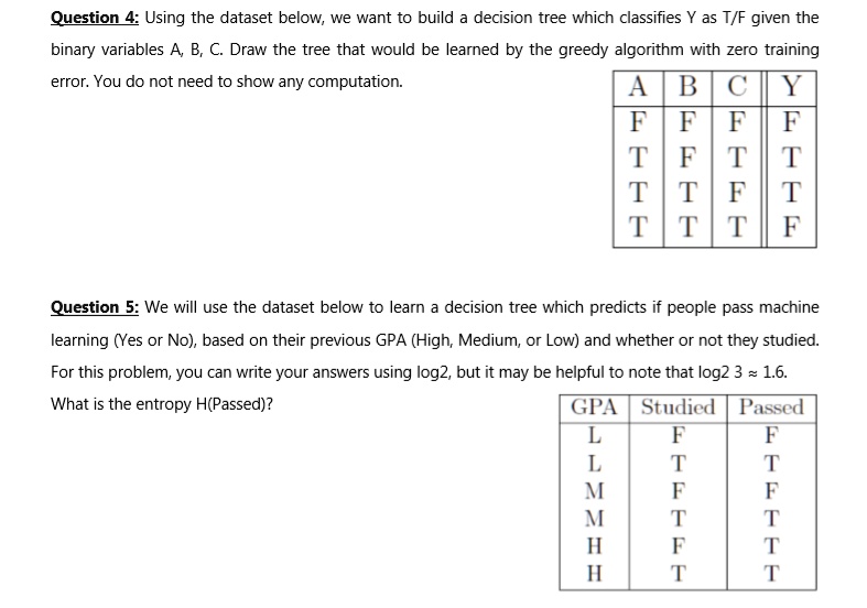Solved Question 4 Using The Dataset Below We Want To Build A Decision Tree Which Classifies Y 