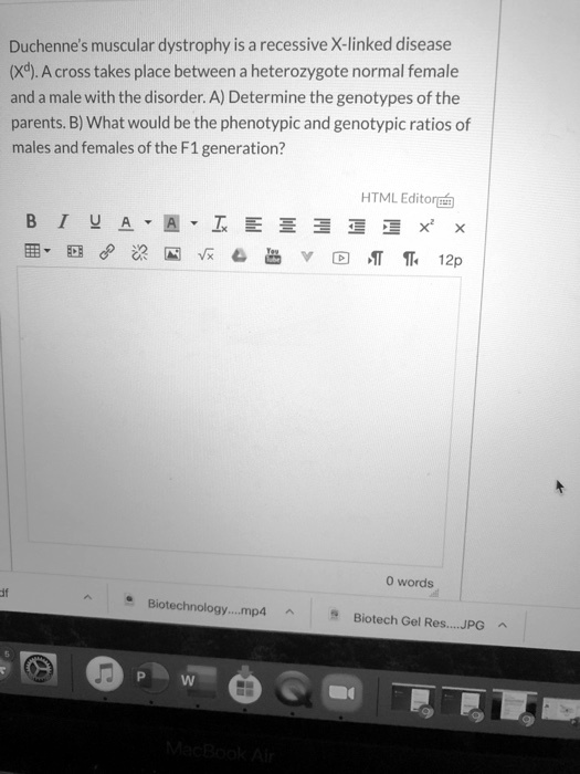 SOLVED: Duchenne's muscular dystrophy is a recessive X-linked disease ...