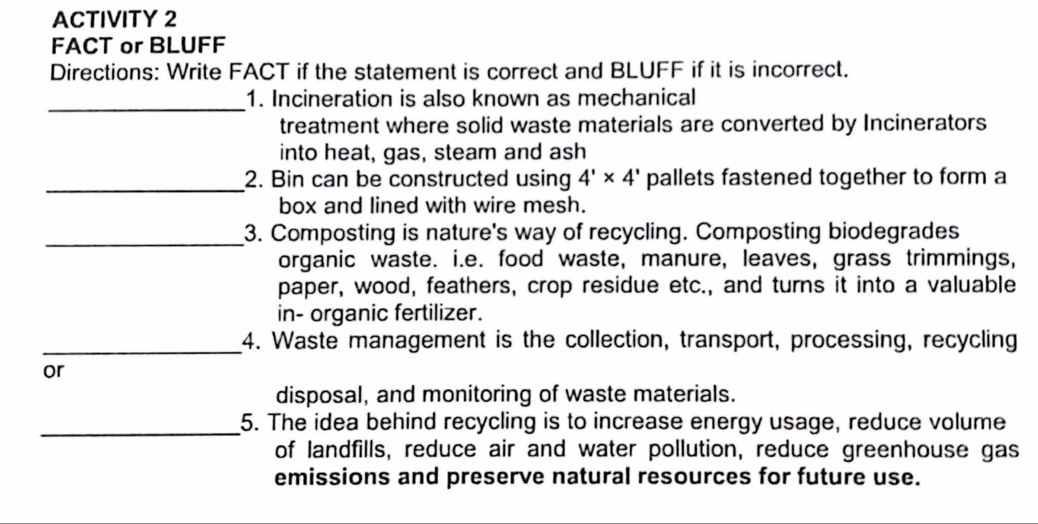 SOLVED: ACTIVITY 2 FACT or BLUFF Directions: Write FACT if the ...