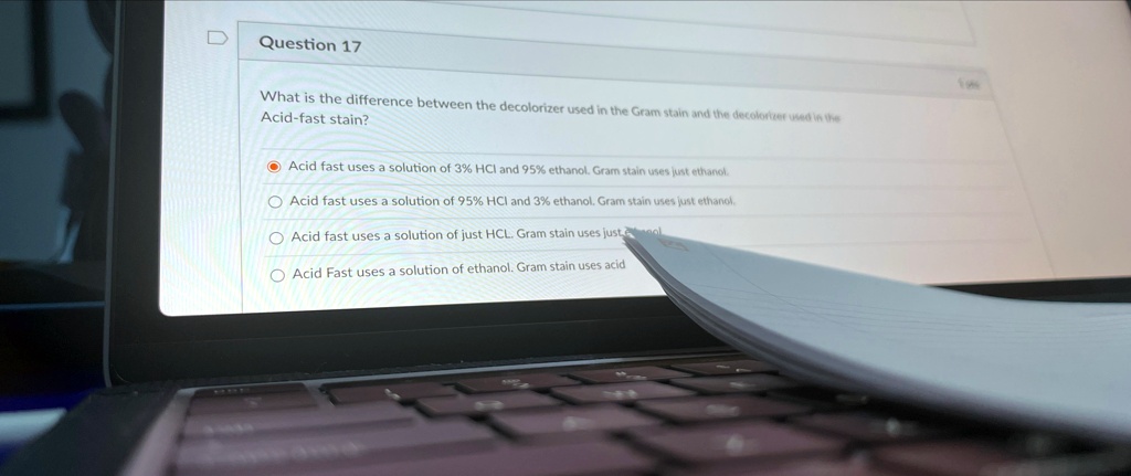 Question 17 What is the difference between the decolorizer used in the ...