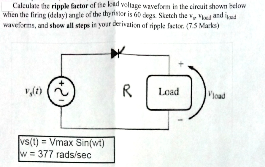 Calculate the ripple factor of the load voltage waveform in the circuit ...