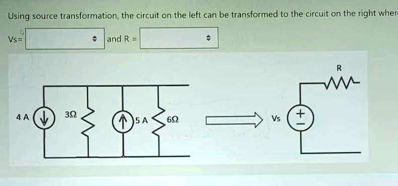 SOLVED: Texts: Using source transformation, the circuit on the left can ... SOLVED: Texts: Using source transformation, the circuit on the left can ...