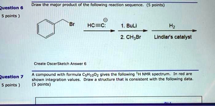 SOLVED:Draw the major product of the following reaction sequence (5 ... SOLVED:Draw the major product of the following reaction sequence (5 ...