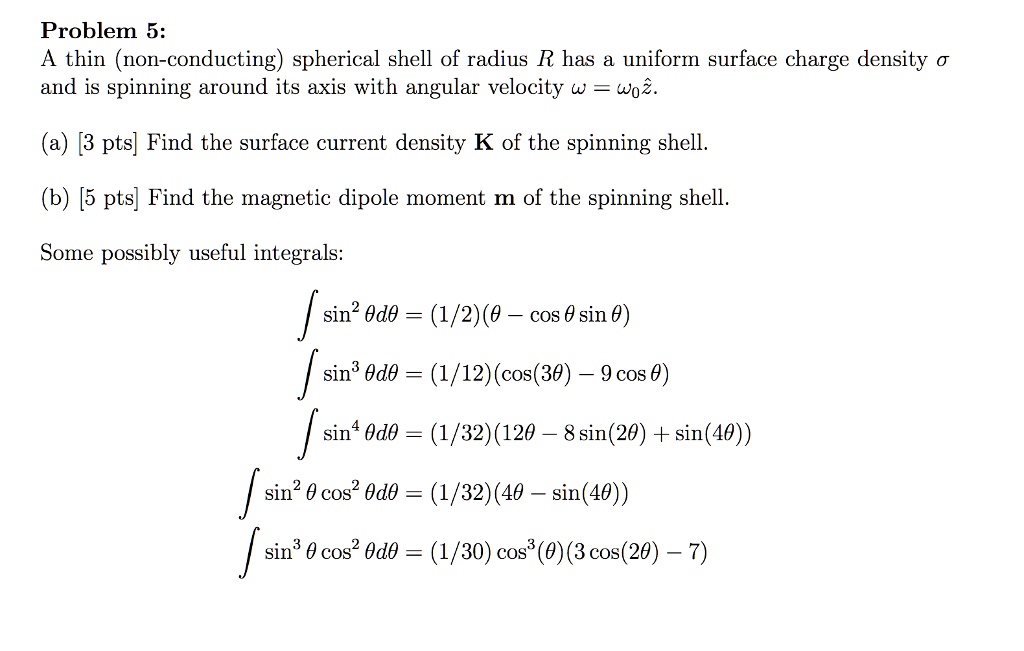 SOLVED: Problem 5: A thin (non-conducting) spherical shell of radius R ...