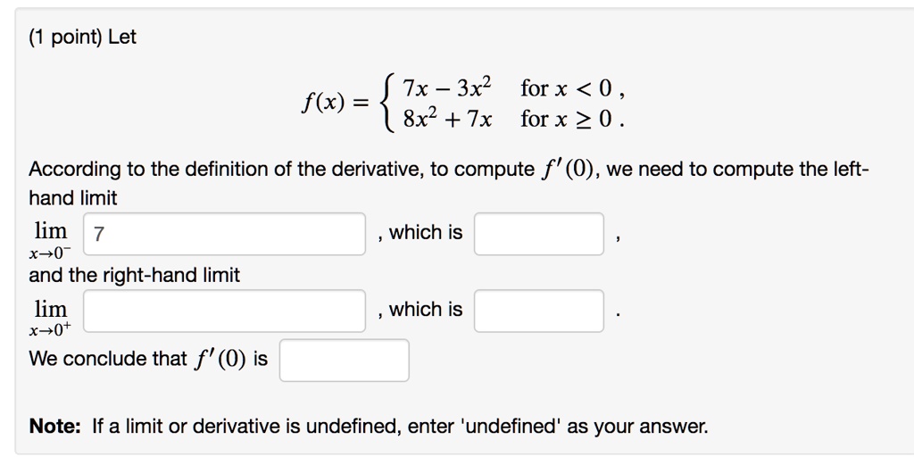 SOLVED: point) Let Ix - 3x2 for x 0 f(x) = According to the definition ... SOLVED: point) Let Ix - 3x2 for x 0 f(x) = According to the definition ...