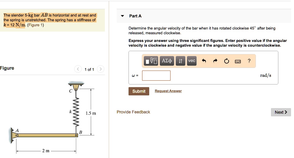 SOLVED: The slender 5-kg bar AB is horizontal and at rest, and the spring is unstretched. The ...