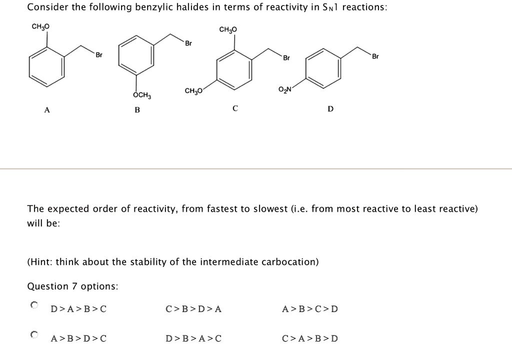 SOLVED: Consider the following benzylic halides in terms of reactivity ...