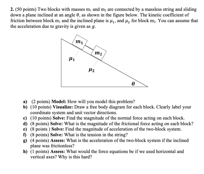 50 points two blocks with masses mp and mz are connected by massless string and sliding down ...