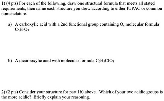 SOLVED: 1) For each of the following, draw one structural formula that meets all stated ...