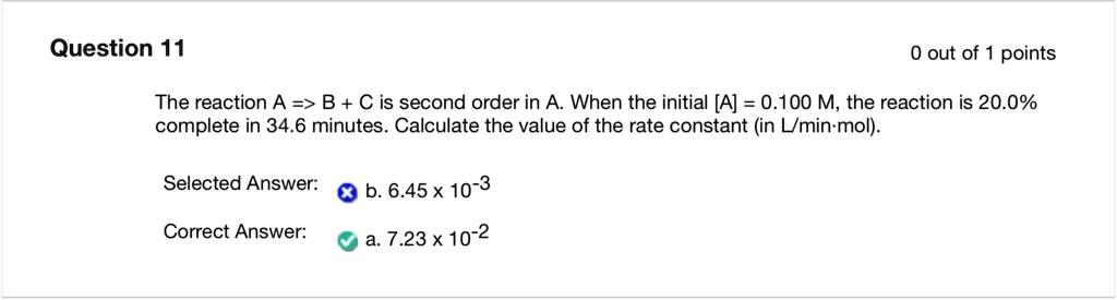 SOLVED:Question 11 0 out of 1 points The reaction A => B + C is second ... SOLVED:Question 11 0 out of 1 points The reaction A => B + C is second ...
