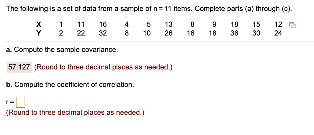 The following is a set of data from a sample of n = 11 items. Complete ...