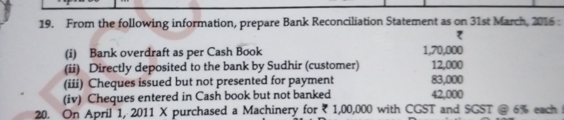 SOLVED: 19. From the following information, prepare Bank Reconciliation ...