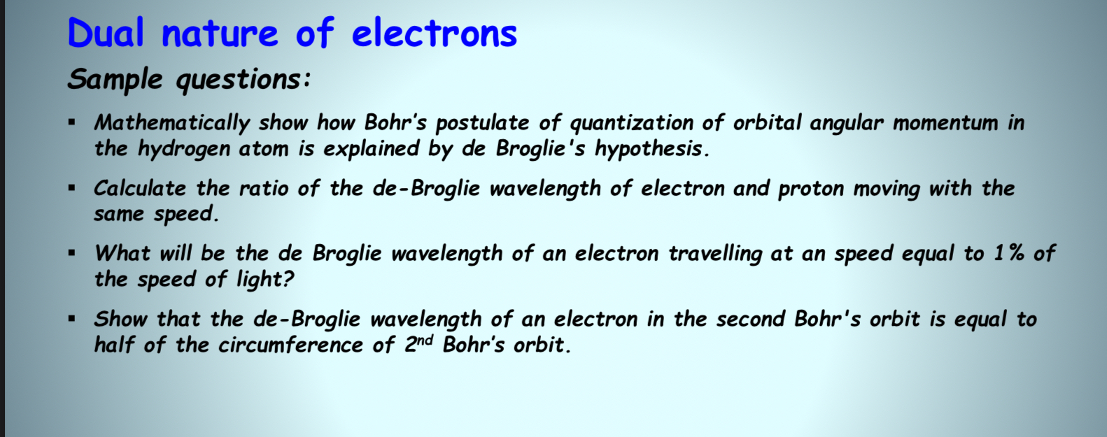 Dual Nature Of Electrons Sample Questions Mathematically Show How Bohrs