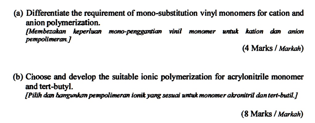 SOLVED: (a) Differentiate the requirements of mono-substituted vinyl ...