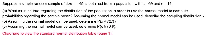 SOLVED: Suppose simple random sample of size n = 45 is obtained from population with 69 and 0 ...