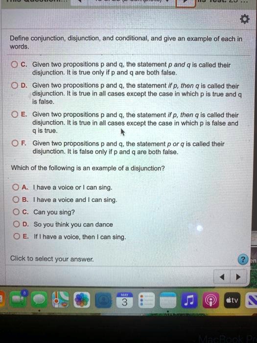SOLVED: Define conjunction, disjunction, and conditional, and give an ...