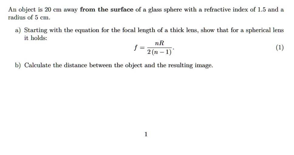 SOLVED: An object is 20 CII away from the surface of a glass sphere ...