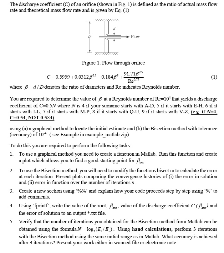 SOLVED: The discharge coefficient (C) of an orifice (shown in Fig. 1) is defined as the ratio of ...