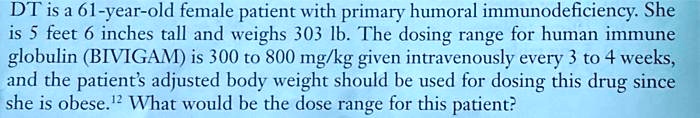 DT is a 61-year-old female patient with primary humoral ...