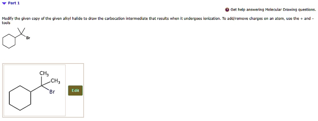 SOLVED: Part Get help answering Molecular Drawing questions Modify the ... SOLVED: Part Get help answering Molecular Drawing questions Modify the ...