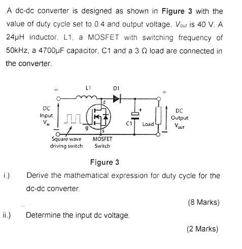 SOLVED: Texts: A dc-dc converter is designed as shown in Figure 3 with ...
