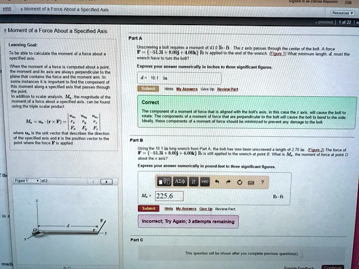 SOLVED: Moment of a Force About a Specified Axis Part A Learning Goal: To be able to calculate ...