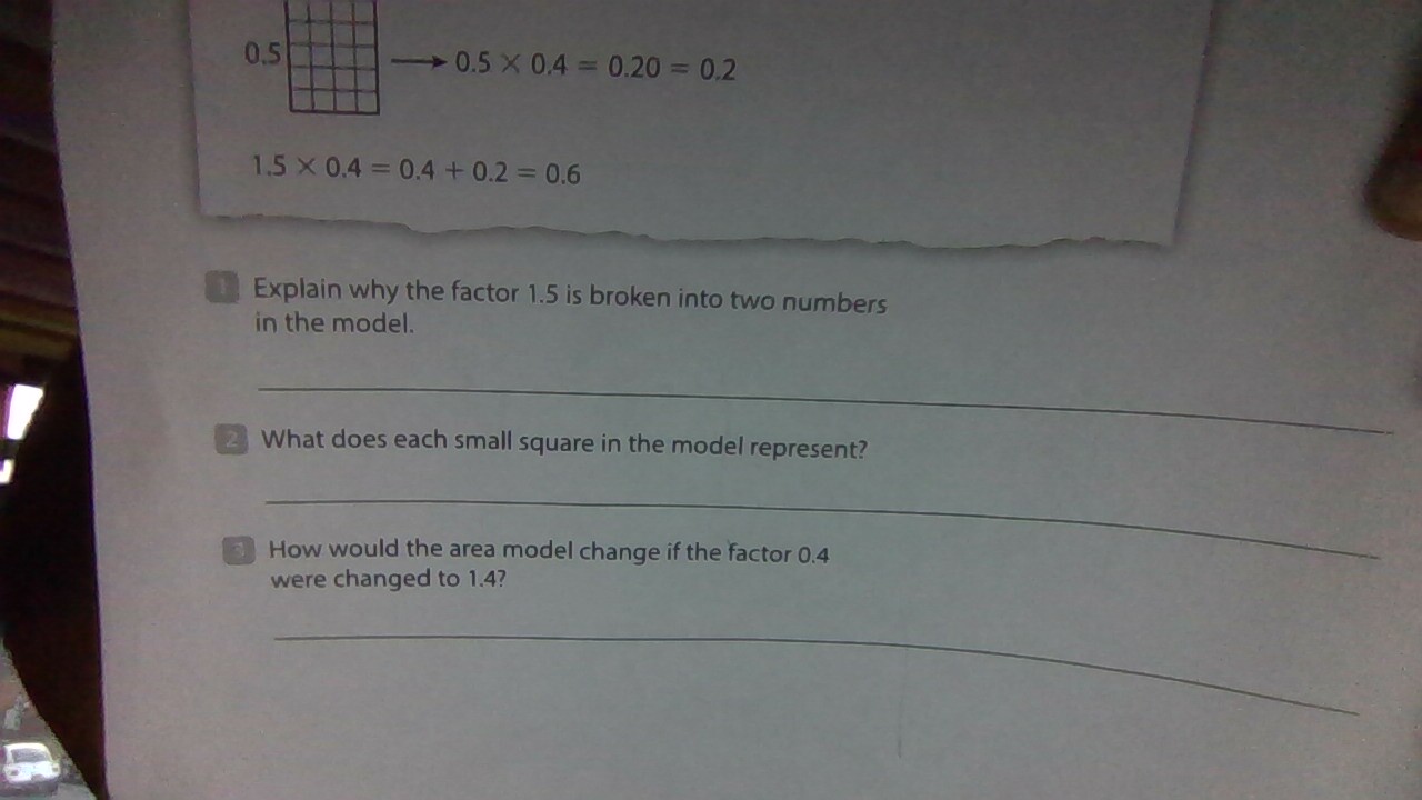 0.5 0.5 × 0.4=0.20=0.2 1.5 × 0.4=0.4+0.2=0.6 1. Explain why the factor ...