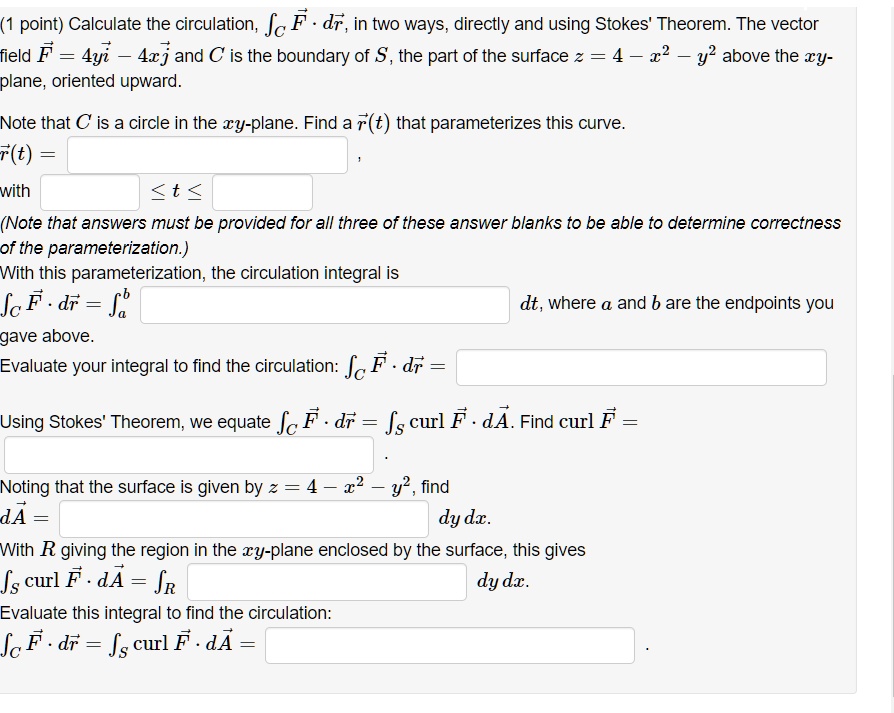SOLVED: point) Calculate the circulation; Jc F . d7,in two ways, directly and using Stokes ...