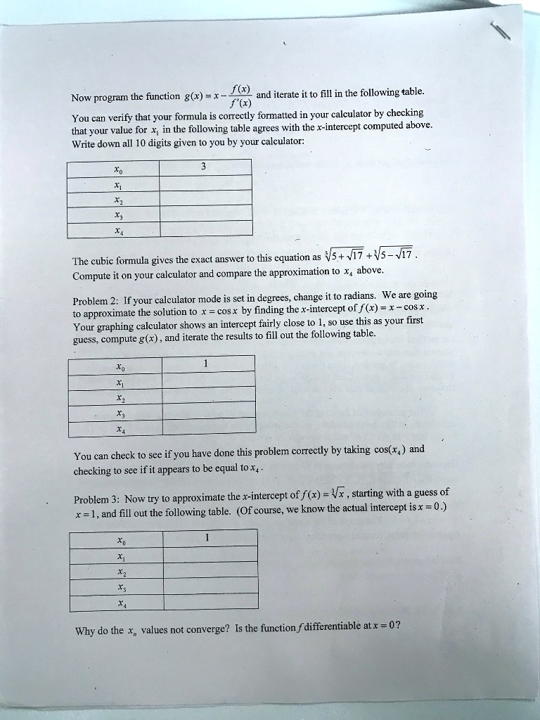 SOLVED: Now program the function g(x) = x and iterate it to fill in the following table. You can ...