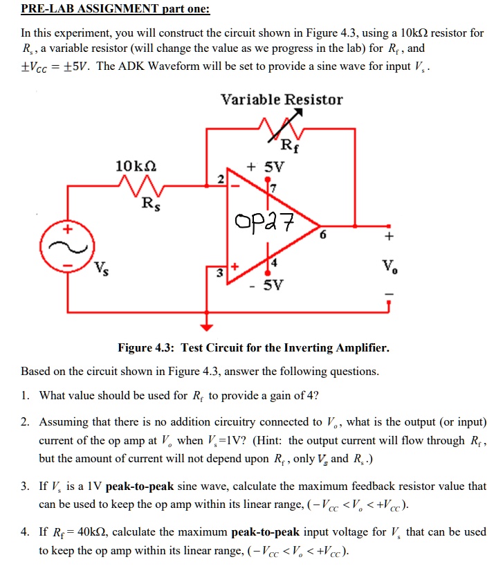 SOLVED: PRE-LAB ASSIGNMENT part one: In this experiment, you will construct the circuit shown in ...