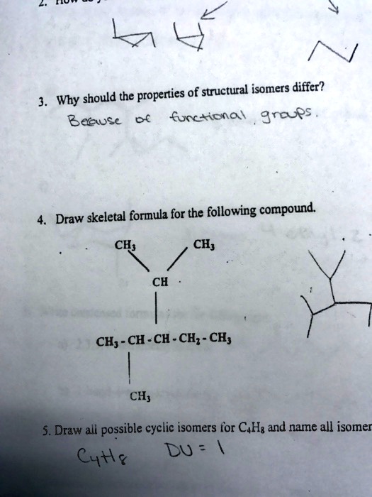 SOLVED: Properties of structural isomers differ. Why should the Beause 5C functiona | goes? Draw ...