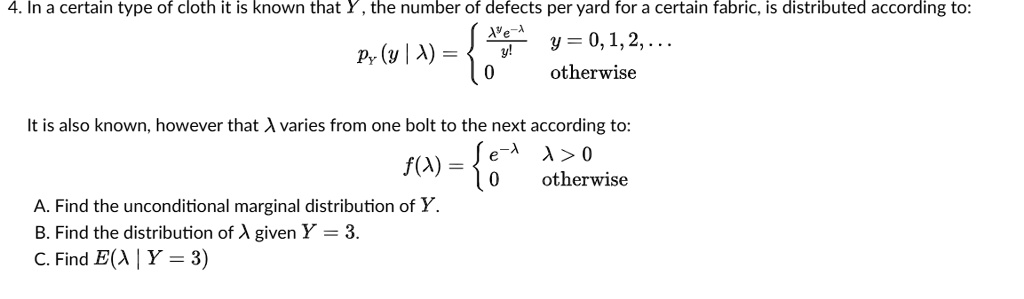 SOLVED: 4.In a certain type of cloth it is known that of defects per ...