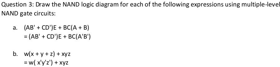 Solve It In Digital Logic Circuit Method Question 3 Draw The Nand Logic 8105