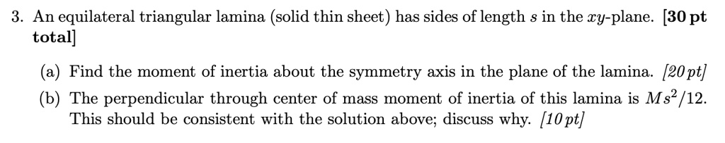 SOLVED: An equilateral triangular lamina (solid thin sheet) has sides ...